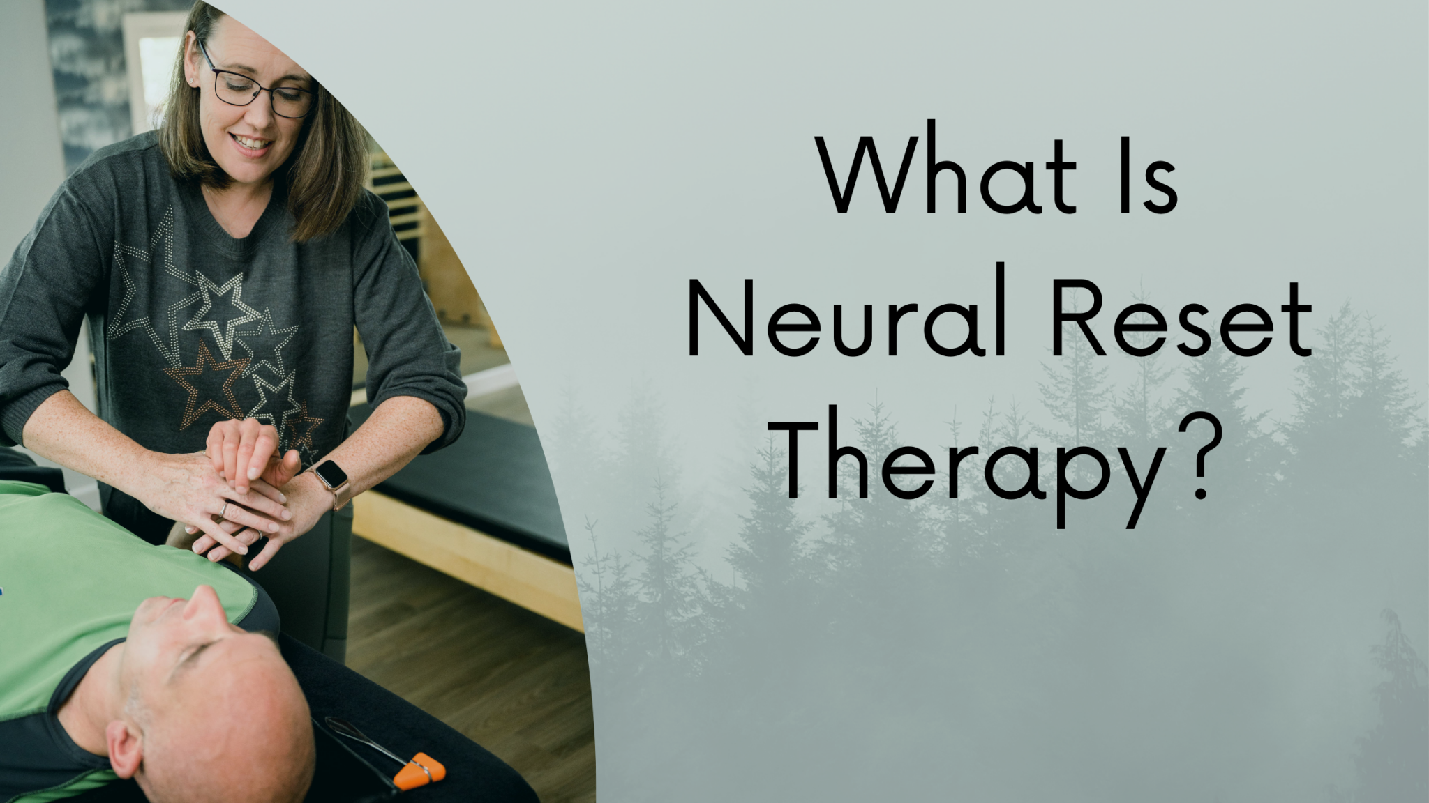 What is Neural Reset Therapy? - Fascialsoul